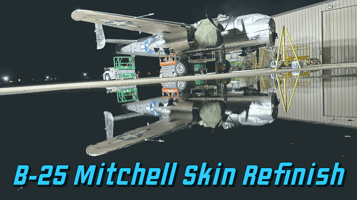 Reviving History: Behind the Scenes of a B-25 Mitchell Refinishing ...